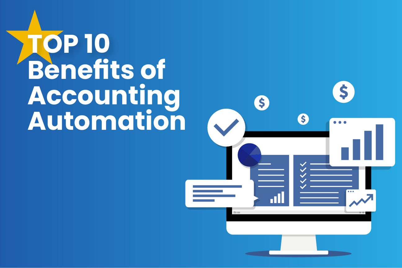 Top 10 Benefits of Accounting Automation