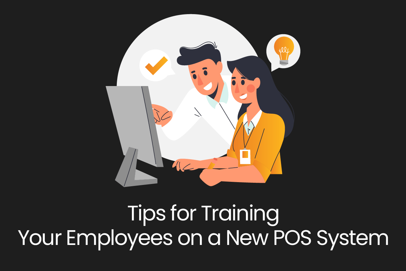 Tips for Training Your Employees on a New POS System